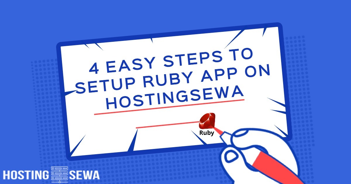 How to deploy a Ruby App in 4 Steps? — HostingSewa Blog How to deploy a Ruby App in 4 Steps? — HostingSewa Blog